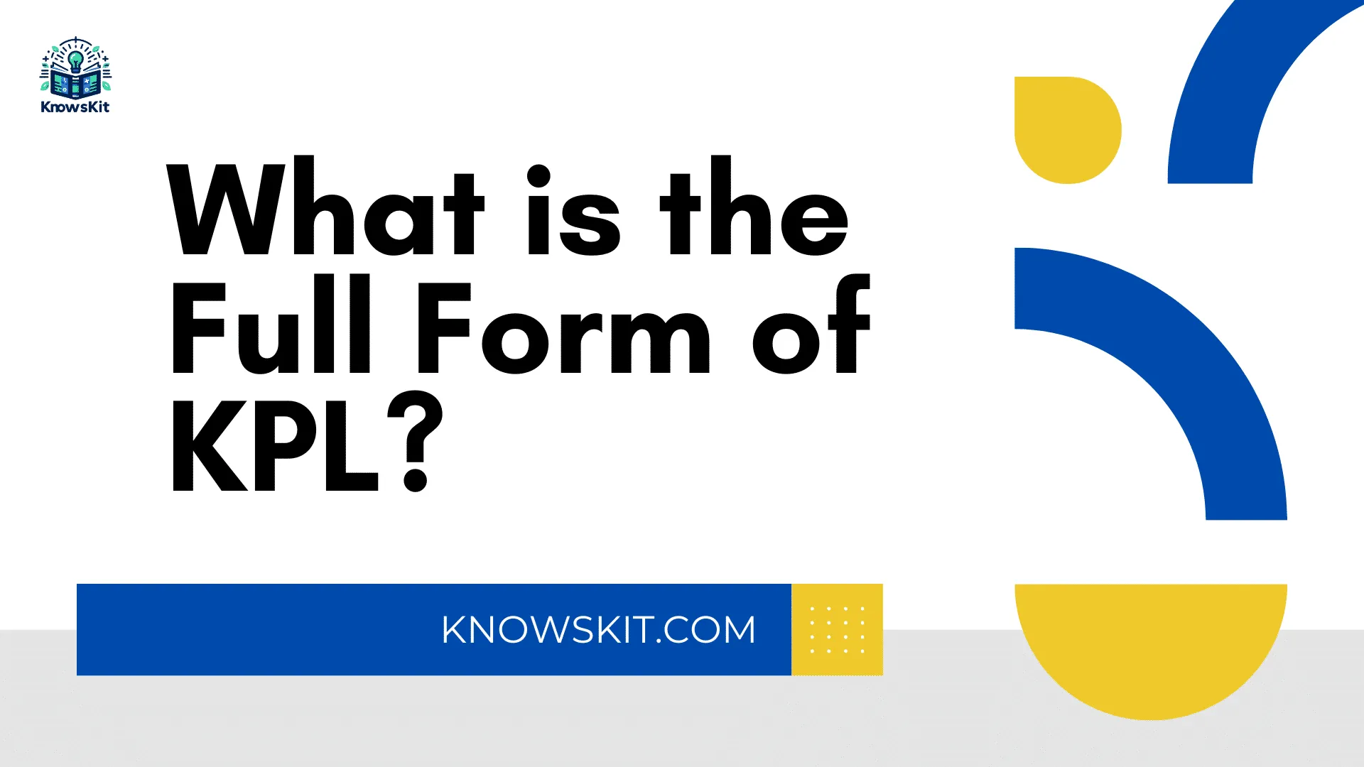 What Is The Full Form Of KPL?