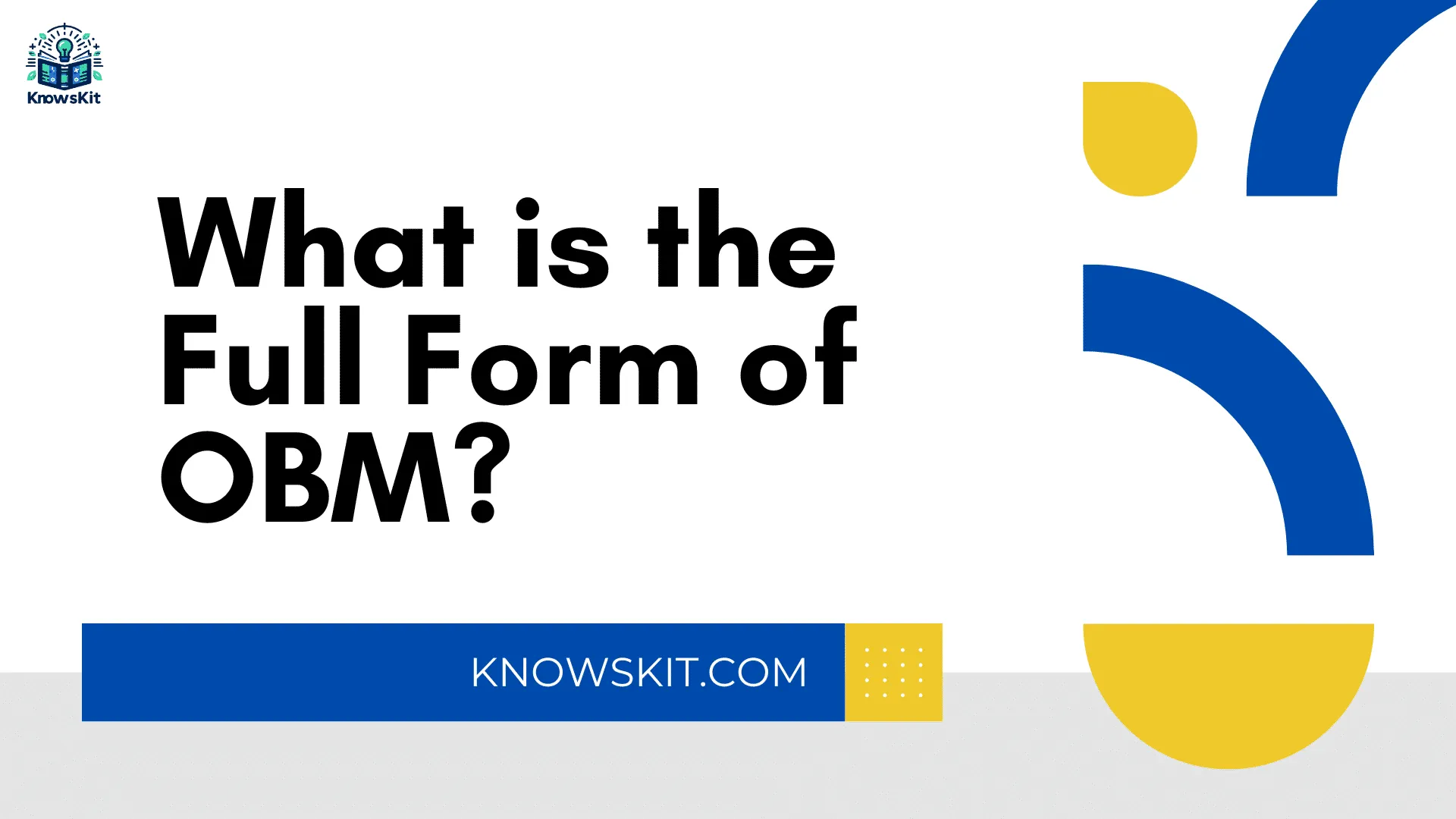 What Is The Full Form Of OBM?