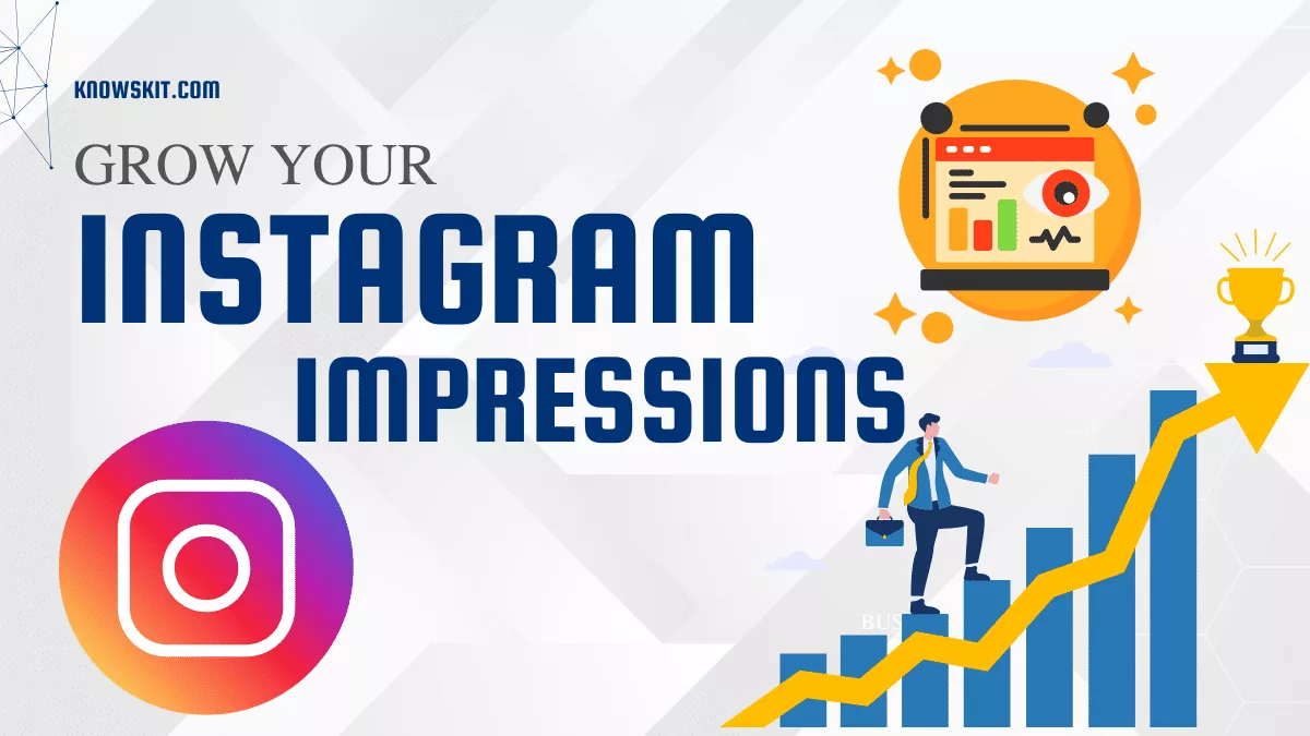 How To Grow Instagram Impressions: Free And Paid Methods