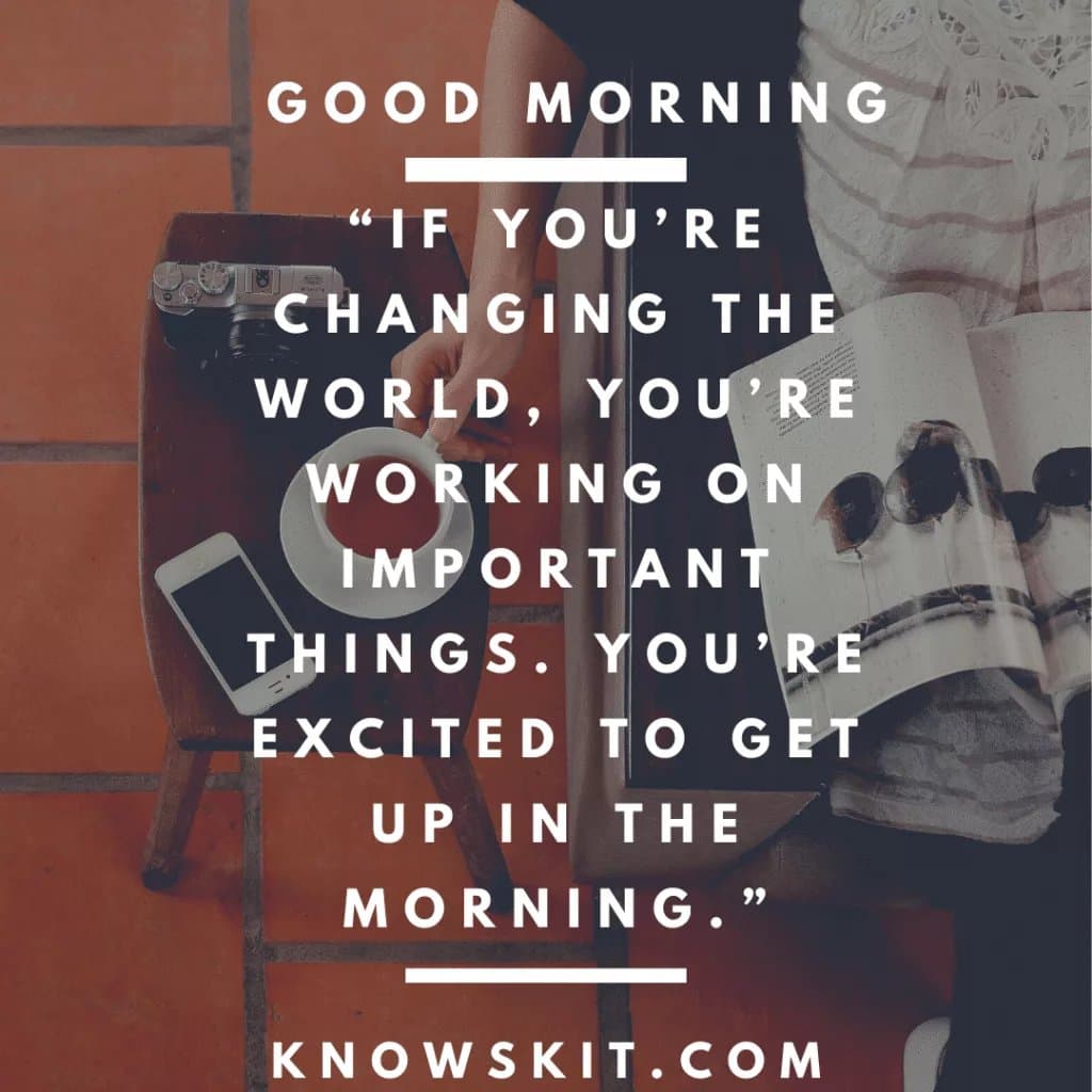 Energize Your Mornings: 15 Inspirational Quotes To Kickstart Your Day