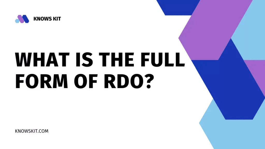 What Is The Full Form Of RDO?