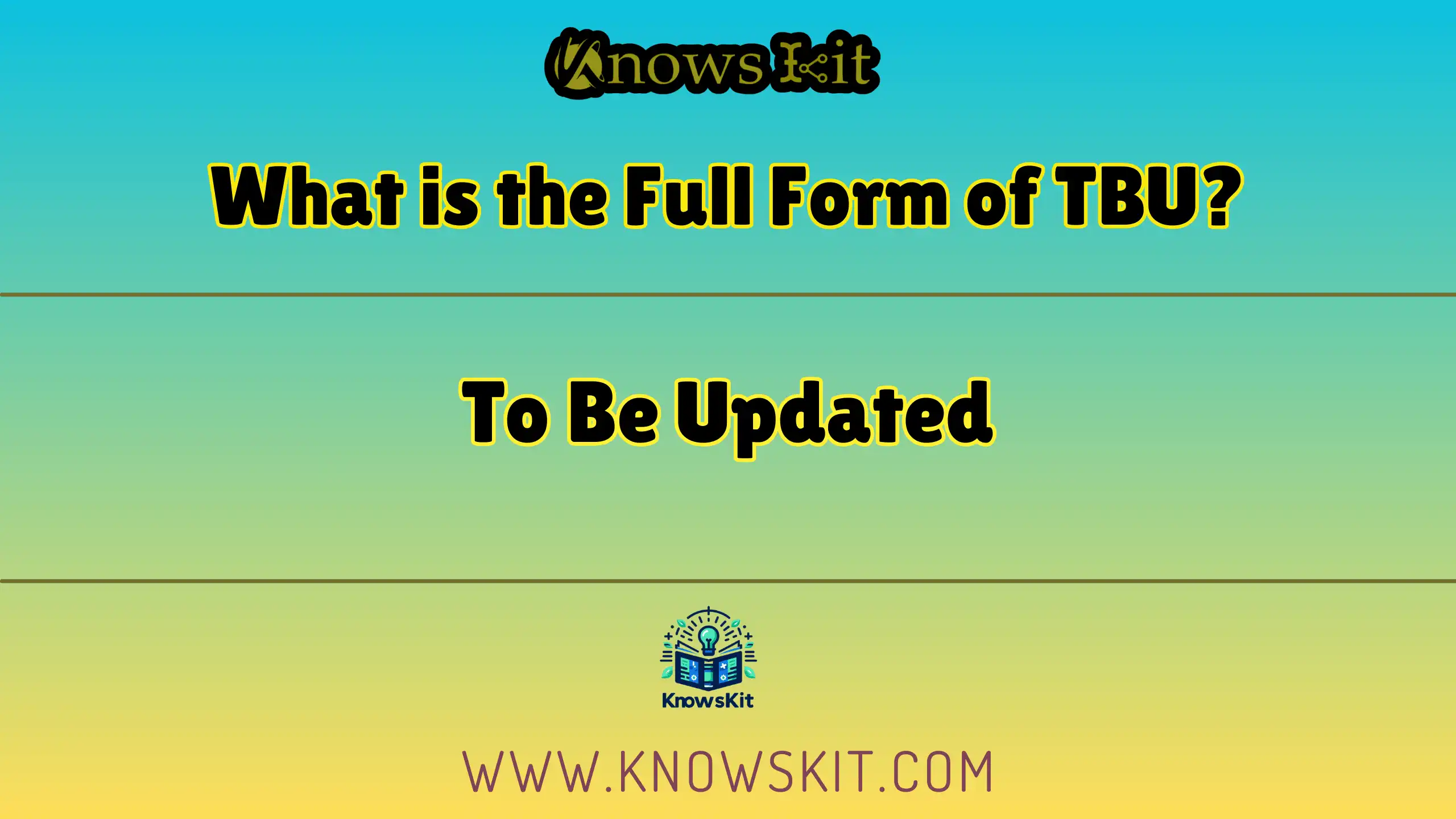 What Is The Full Form Of TBU