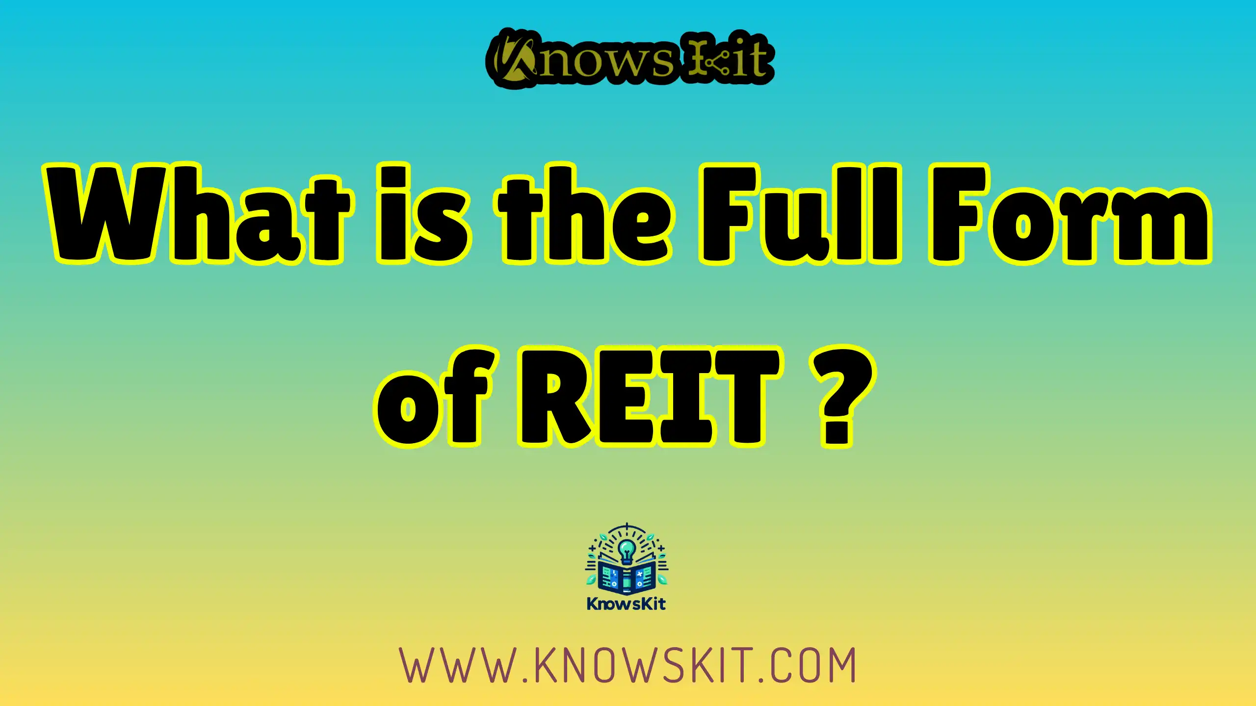 What Is The Full Form Of REIT