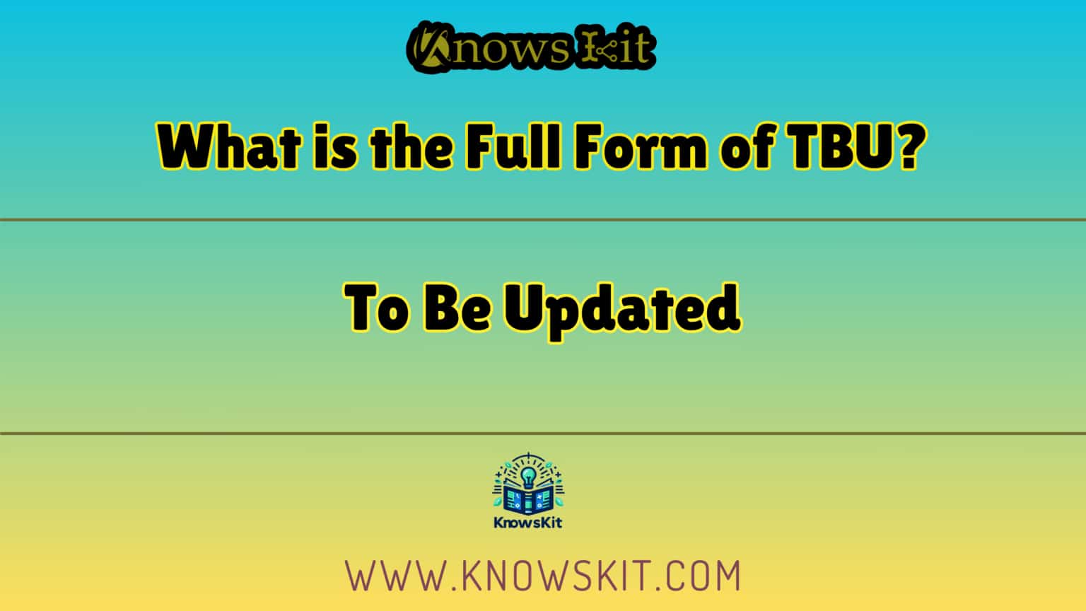 What Is The Full Form Of TBU